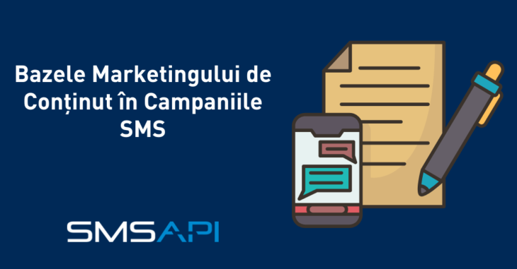 Bazele Marketingului de Conținut în Campaniile SMS | SMSAPI Blog